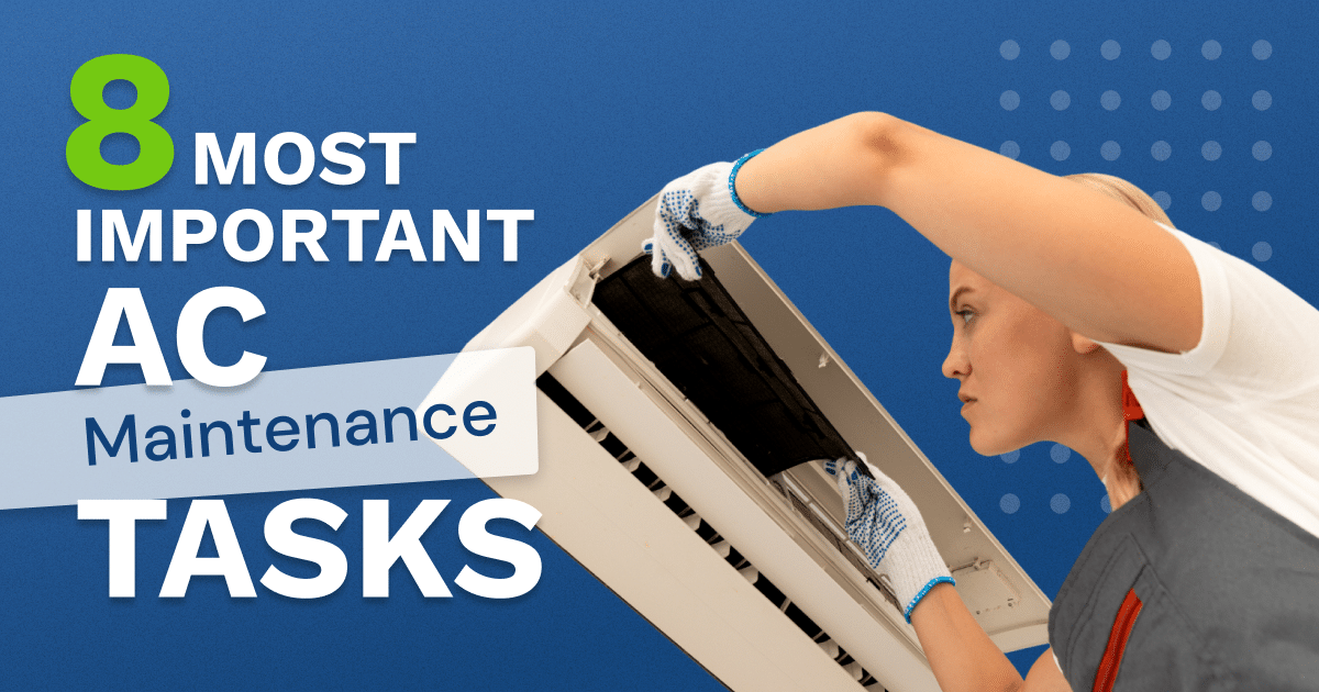Top 8 AC Maintenance Tasks to Boost Efficiency
